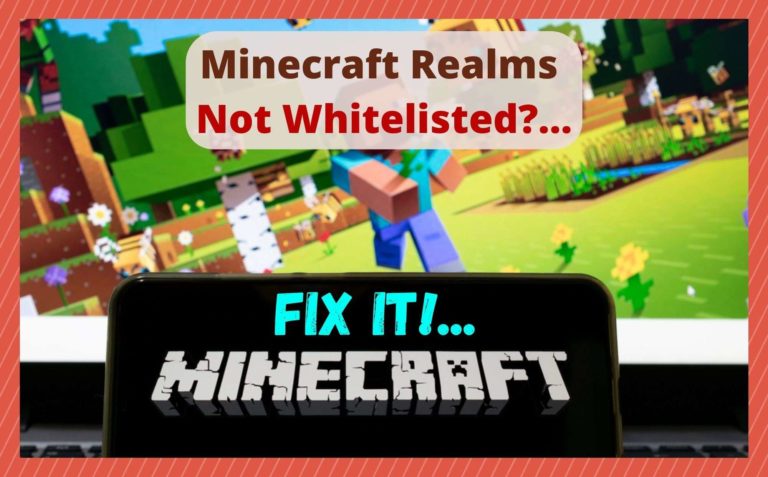 2 Steps to Fix Minecraft Realms Not Whitelisted - West Games