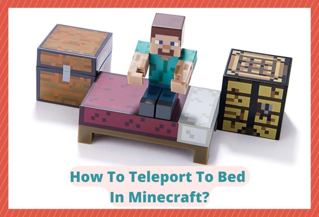 How To Teleport To Bed In Minecraft - West Games