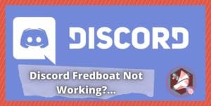 4 Ways To Fix Discord Fredboat Not Working - West Games