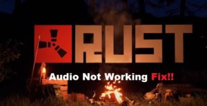 3 Effective Fixes For Rust Audio Not Working - West Games