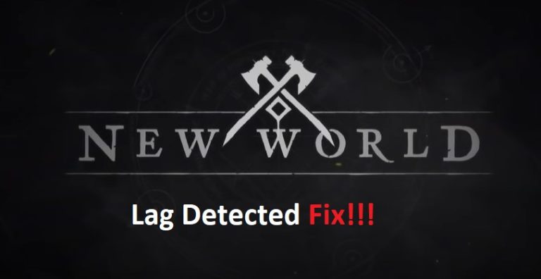 4 Solutions To New World Lag Detected Issue - West Games