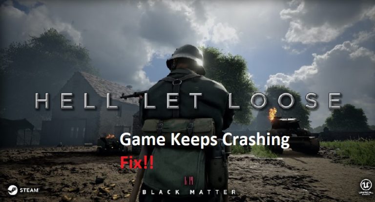4 Ways To Fix Hell Let Loose Keeps Crashing - West Games