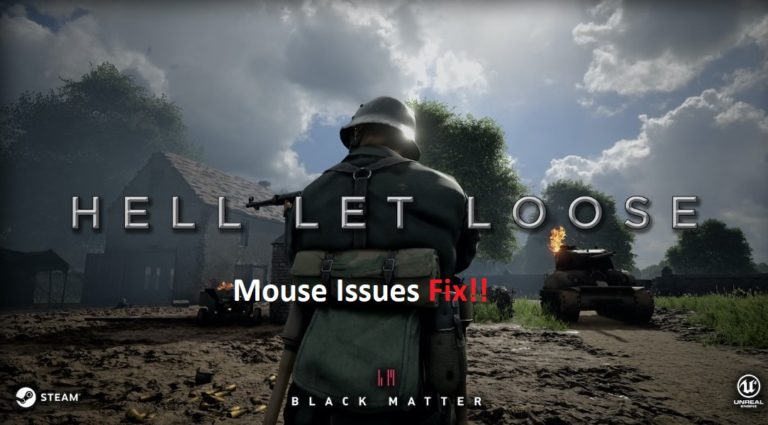 5 Methods To Solve Hell Let Loose Mouse Issues - West Games