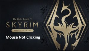 5 Ways To Fix Skyrim Mouse Not Clicking - West Games